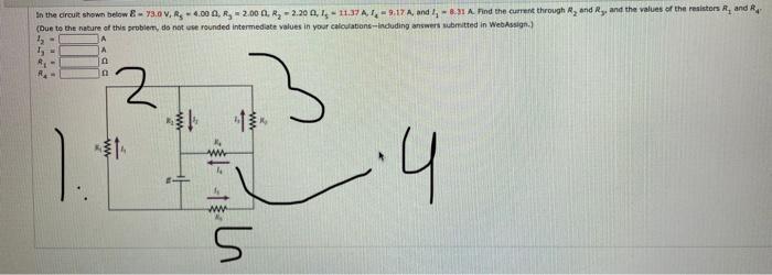 Solved In the crour shown below & -73.0 V, R - 4.000, Ry - | Chegg.com