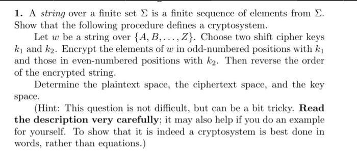 Solved 1. A string over a finite set Σ is a finite sequence | Chegg.com