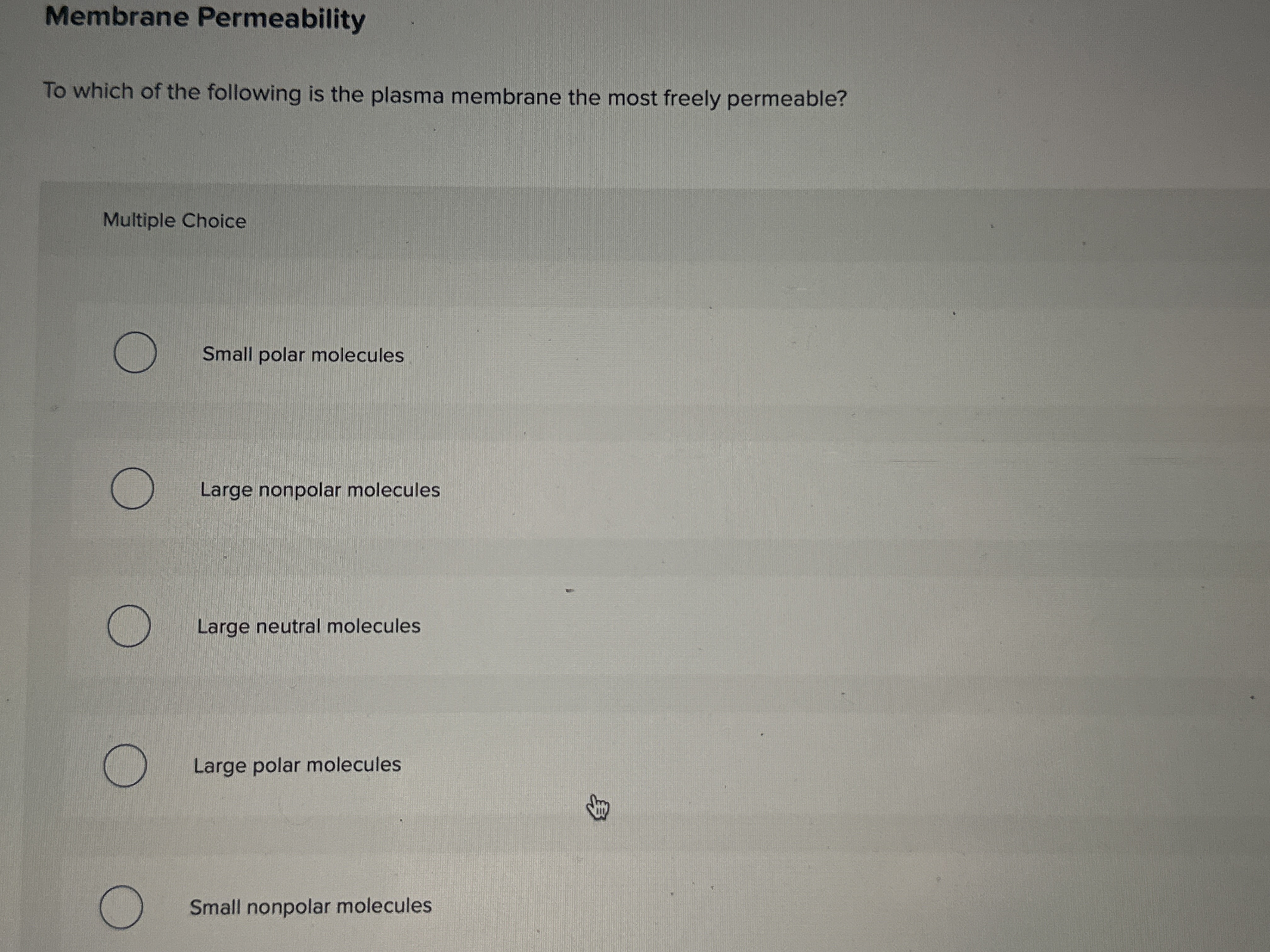 Solved Membrane PermeabilityTo which of the following is the | Chegg.com