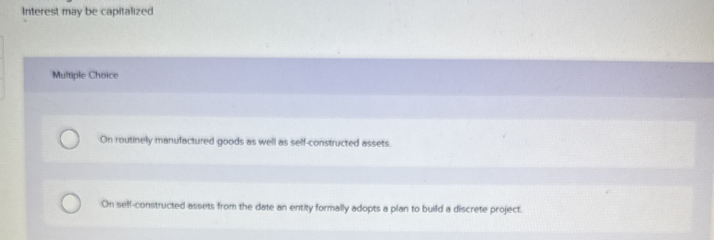 Interest may be capitalizedMultiple ChoiceOn | Chegg.com