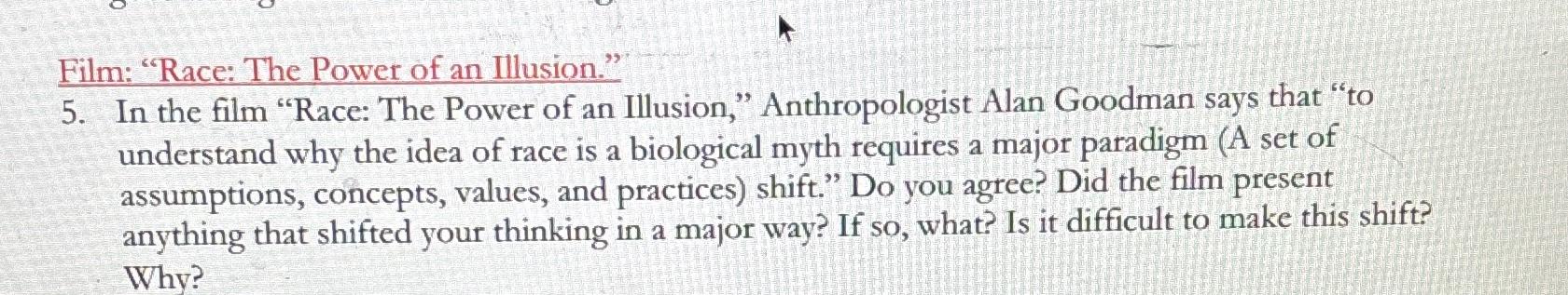 Solved Film: "Race: The Power of an Illusion."5. ﻿In the | Chegg.com