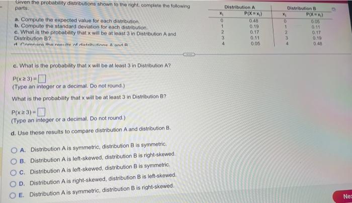 Solved Given the probability distributions shown to the | Chegg.com