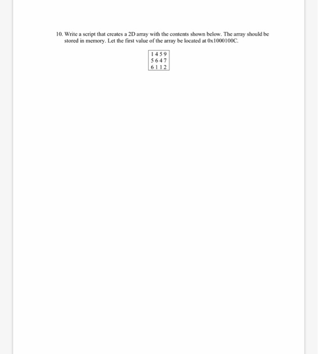 Solved 10 Write A Script That Creates A 2d Array With The