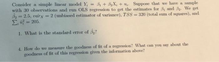 Solved Consider a simple linear model Y₁ = 3₁ +3₂X₁ + u₁. | Chegg.com