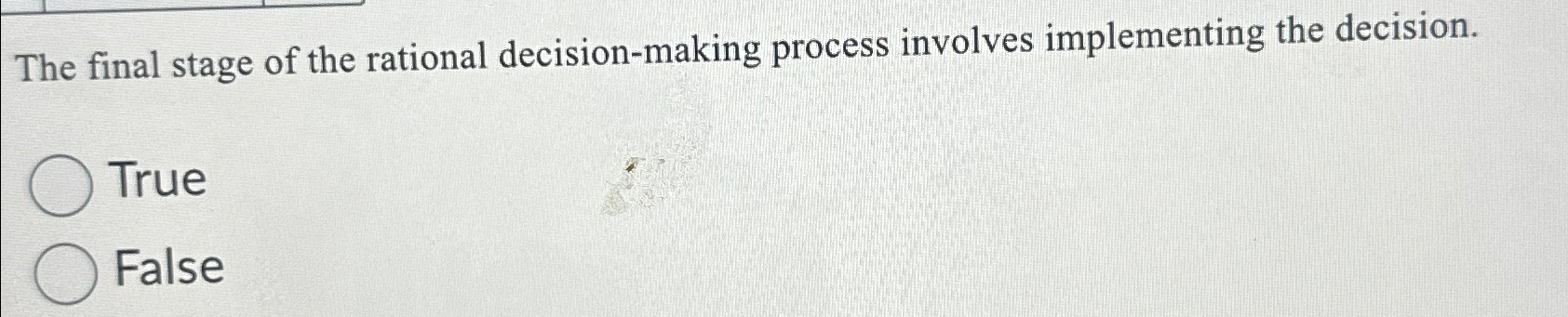 Solved The final stage of the rational decision-making | Chegg.com