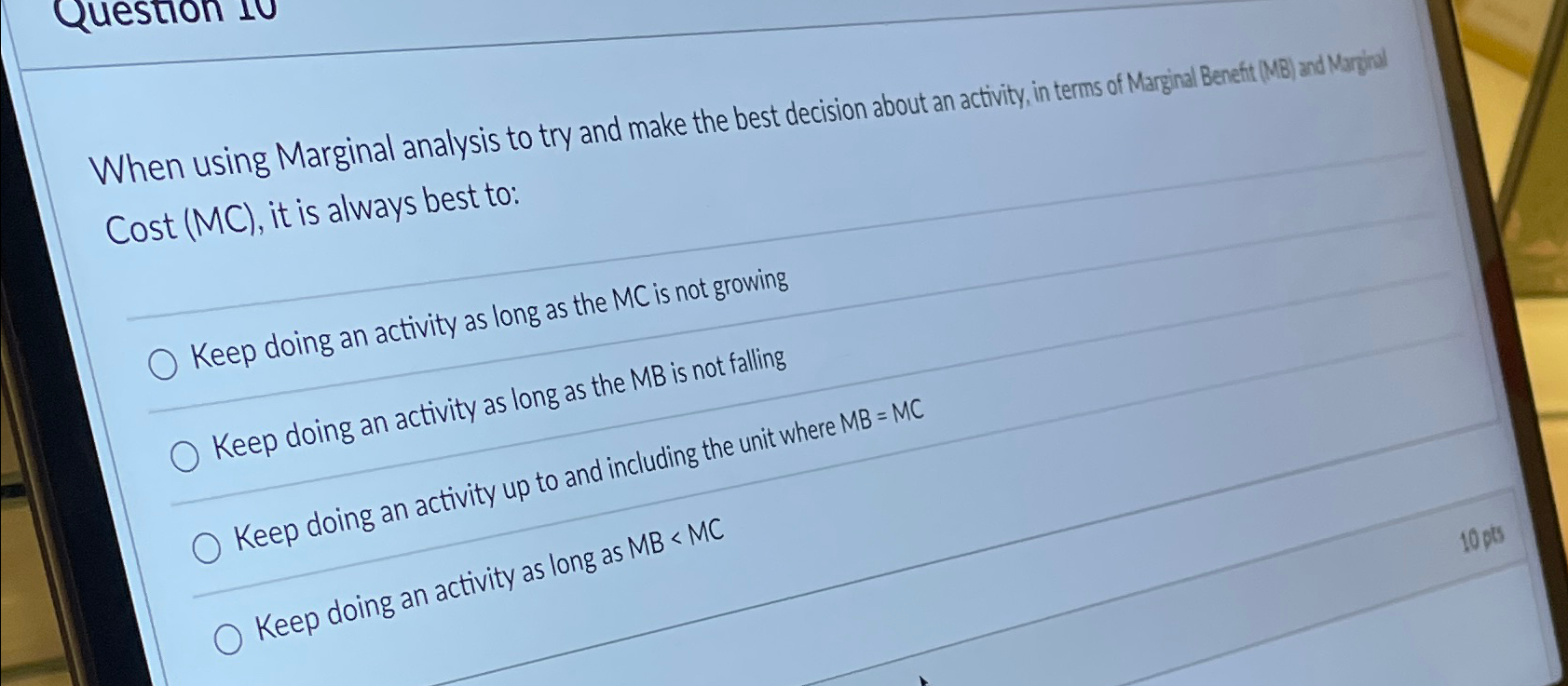 Solved When using Marginal analysis to try and make the best | Chegg.com