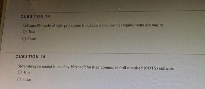 Solved QUESTION 14 Software life cycle of agile processes is | Chegg.com