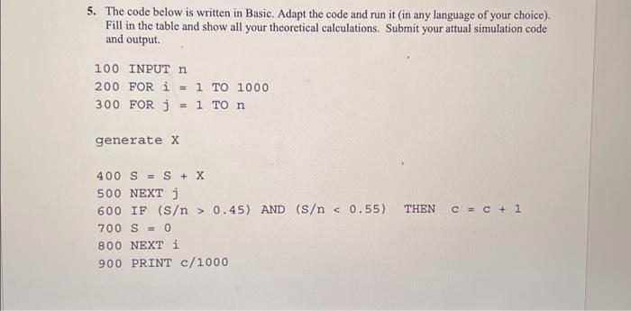 5. The code below is written in Basic. Adapt the code | Chegg.com