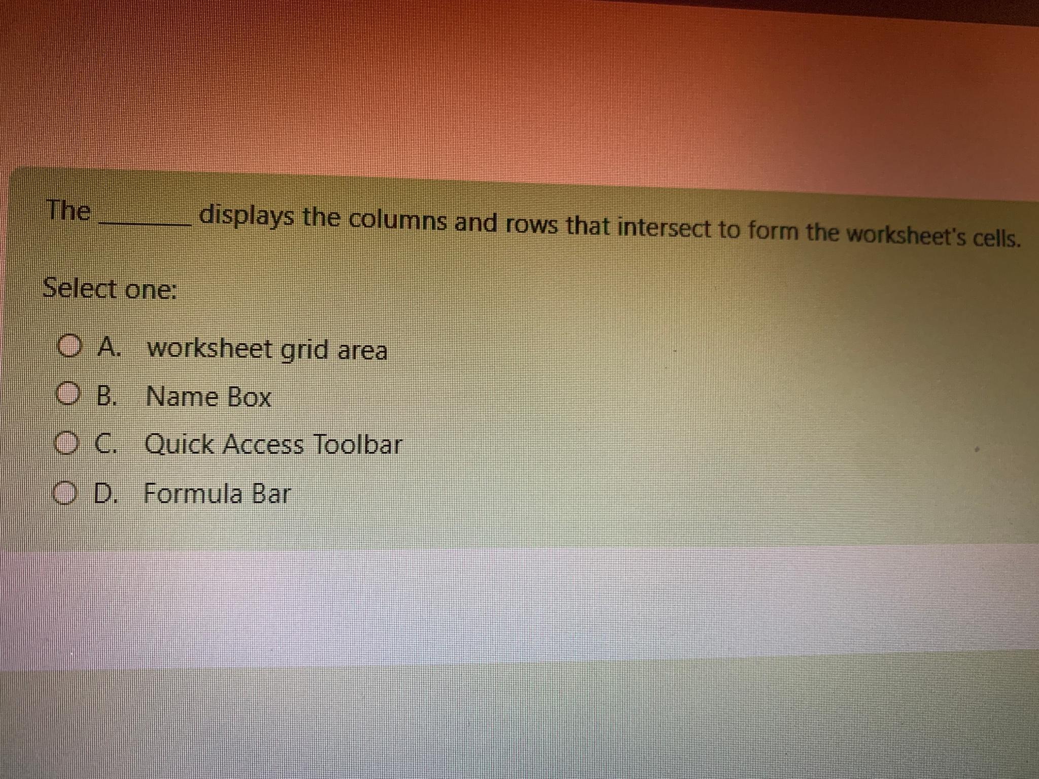 Solved The displays the columns and rows that intersect to | Chegg.com