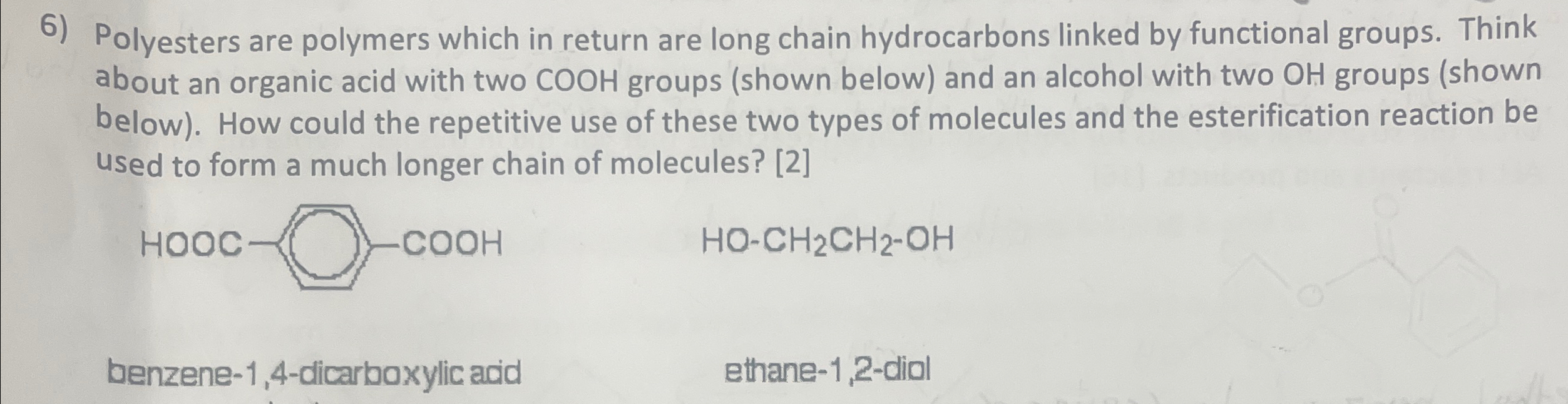 Polyesters are polymers which in return are long | Chegg.com