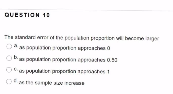 Solved QUESTION 10 The standard error of the population | Chegg.com