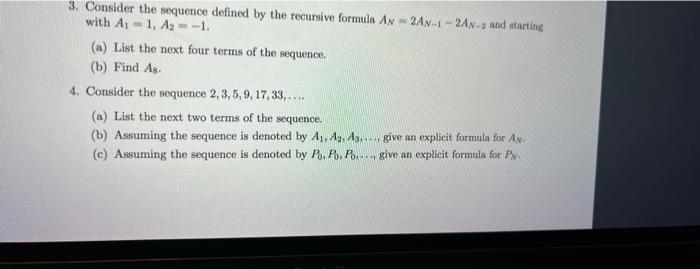 Solved 3. Consider the sequence defined by the recursive | Chegg.com