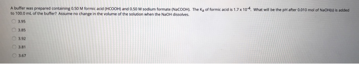 Solved A buffer was prepared containing 0.50 M formic acid | Chegg.com