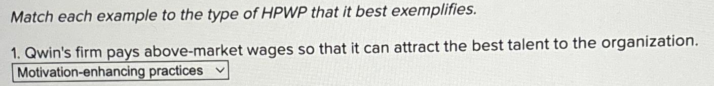 Solved Match each example to the type of HPWP that it best | Chegg.com