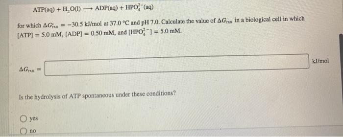 Solved ATP(aq) + H20(1) - ADP(aq) + HPO (aq) for which AG = | Chegg.com