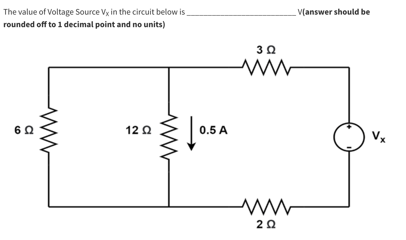 Solved The value of Voltage Source Vx ﻿in the circuit below | Chegg.com