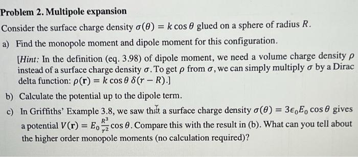 Solved = Problem 2. Multipole expansion Consider the surface | Chegg.com