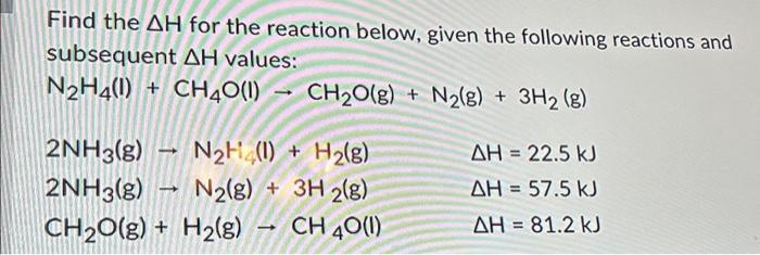 Solved Hess's Law: Find the AH for the reaction below, given | Chegg.com