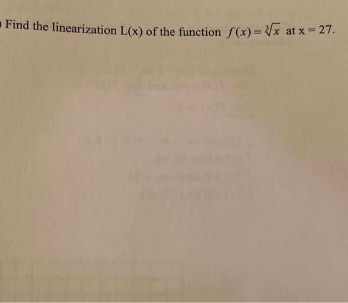 Solved Find The Linearization L X Of The Function F X 3x