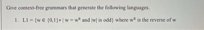 Solved Give context-free grammars that generate the | Chegg.com