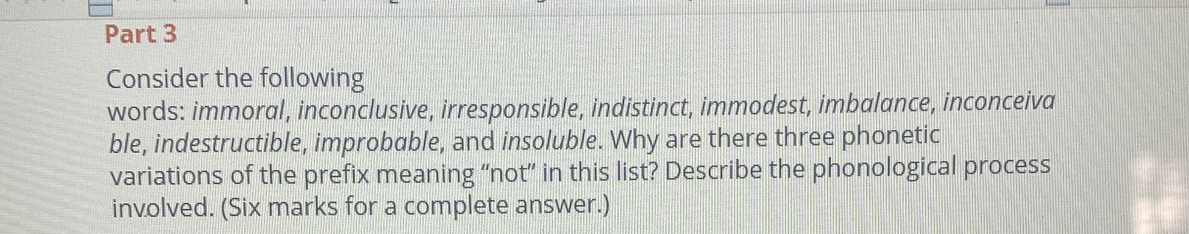 Solved Part 3Consider the following words: immoral, | Chegg.com