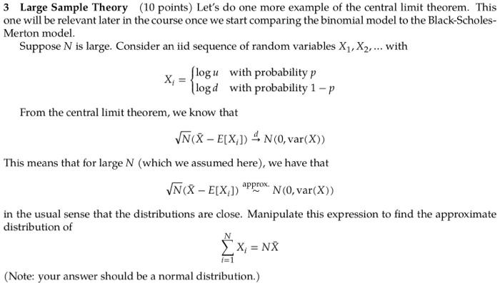 Solved 3 Large Sample Theory ( 10 points) Let's do one more | Chegg.com