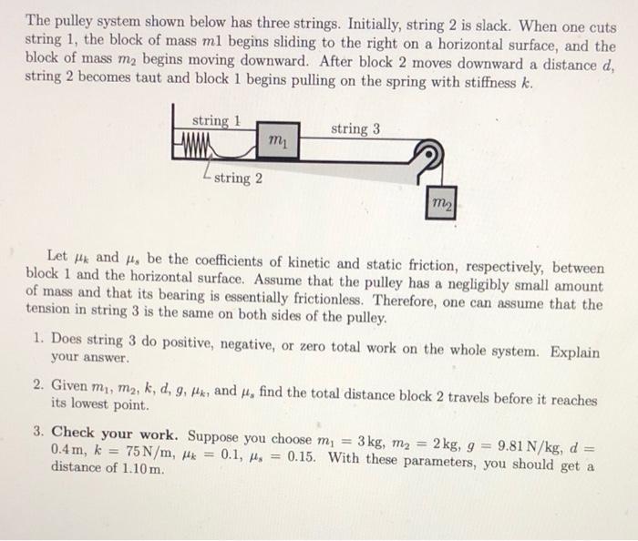 Solved The pulley system shown below has three strings. | Chegg.com