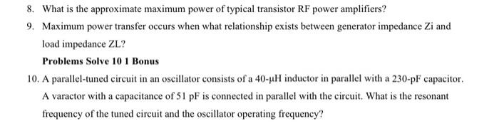 Solved 9. Maximum power transfer occurs when what | Chegg.com