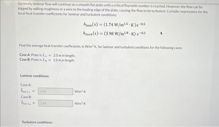 Solved Generally laminar flow will continue on a smooth flat | Chegg.com Solved Generally laminar flow will continue on a smooth flat | Chegg.com