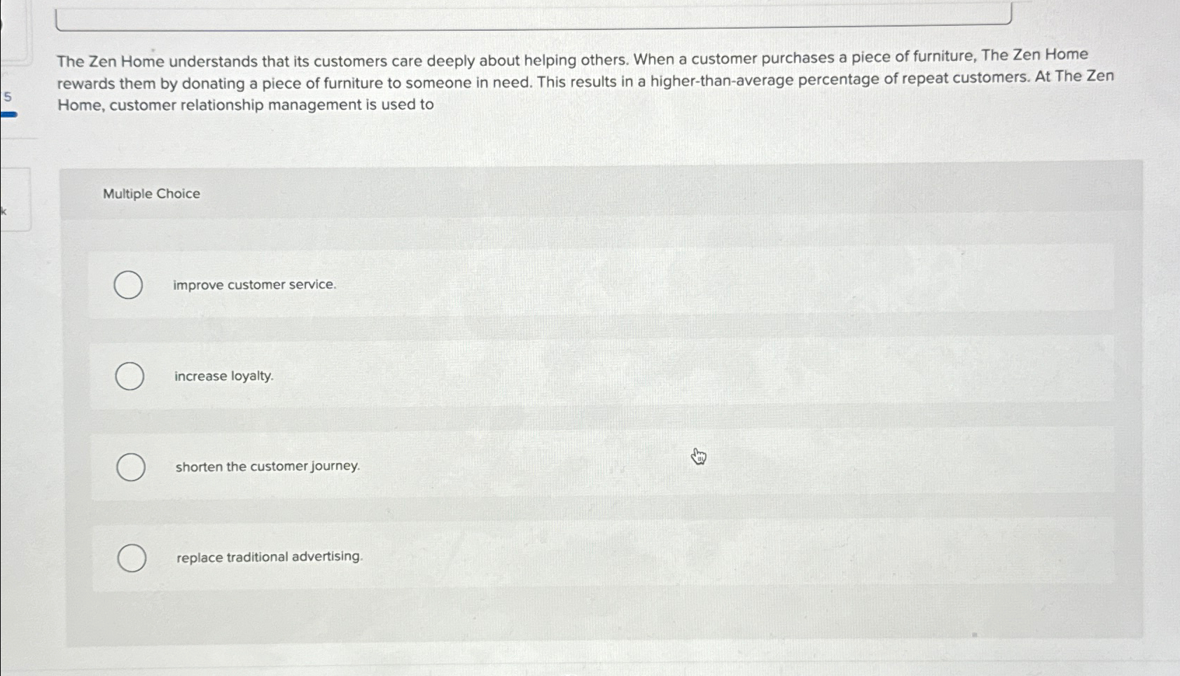 Solved The Zen Home understands that its customers care | Chegg.com