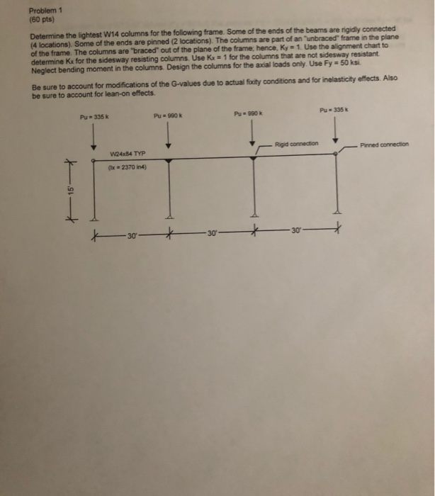 Problem 1 (60 pts) Determine the lightest W14 columns | Chegg.com