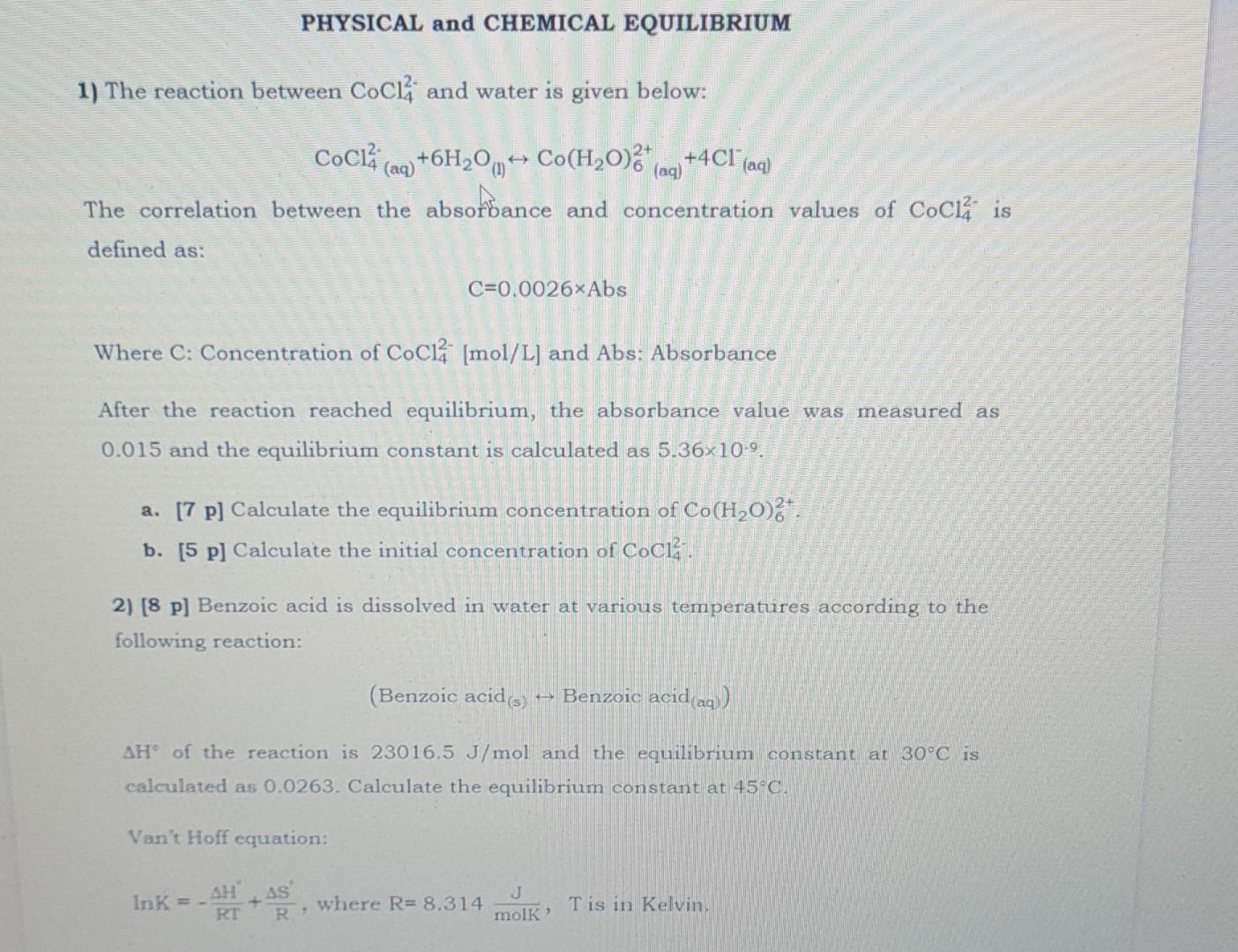 Solved 1) The reaction between CoCl42− and water is given | Chegg.com