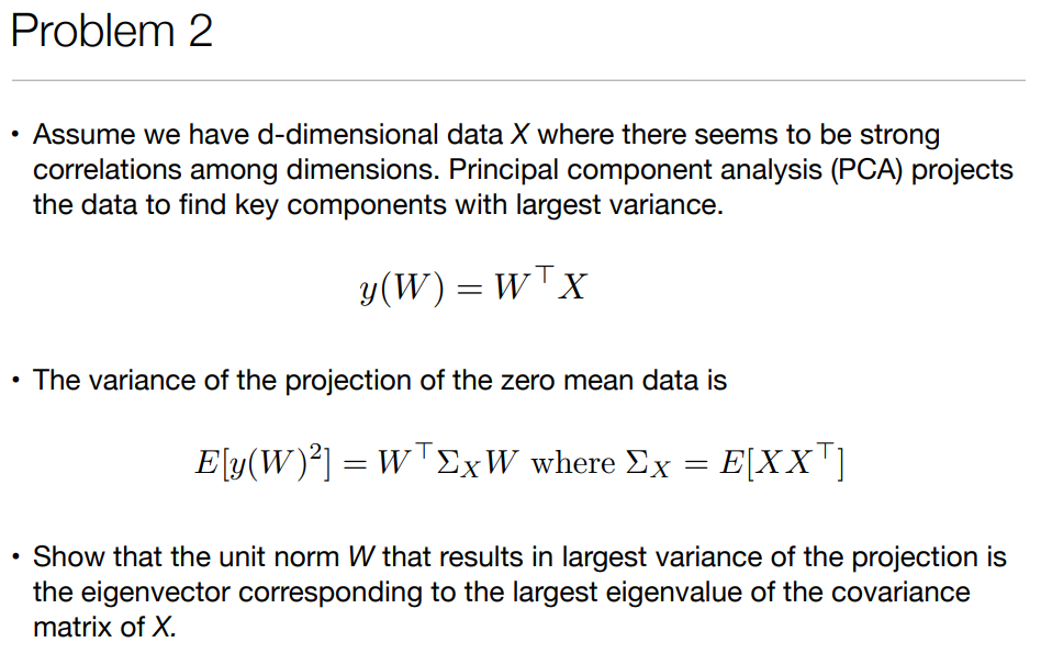 Solved Problem 2Assume we have d-dimensional data x ﻿where | Chegg.com
