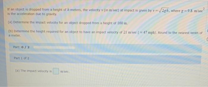 Solved If An Object Is Dropped From A Height Of H Meters
