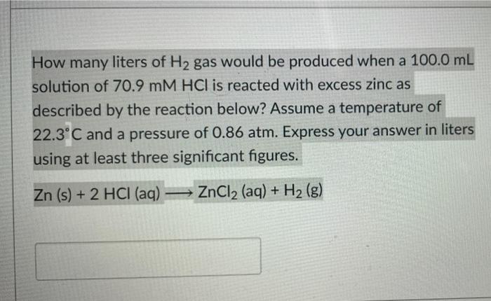 Solved How many liters of H2 gas would be produced when a | Chegg.com