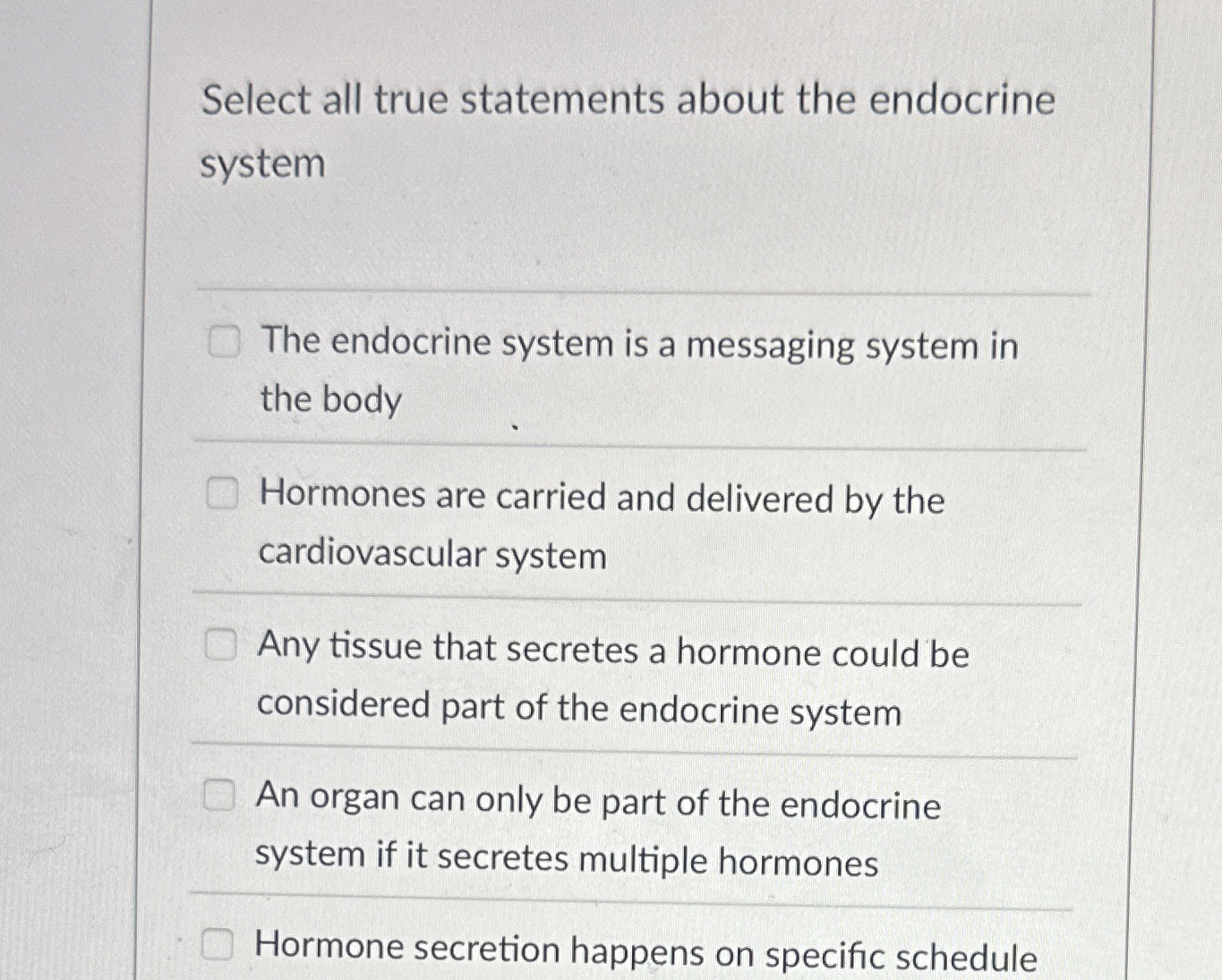Solved Select all true statements about the endocrine | Chegg.com