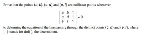 Solved Prove that the points (a,b),(c,d) and (e,f) are | Chegg.com