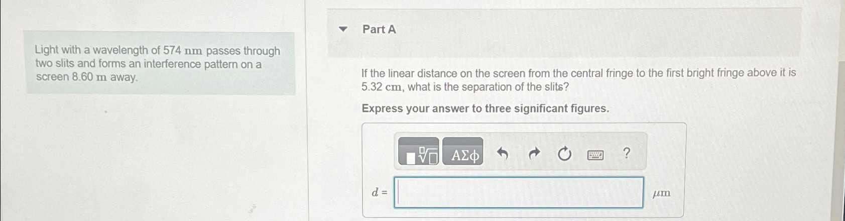 Solved Light with a wavelength of 574nm ﻿passes through two | Chegg.com