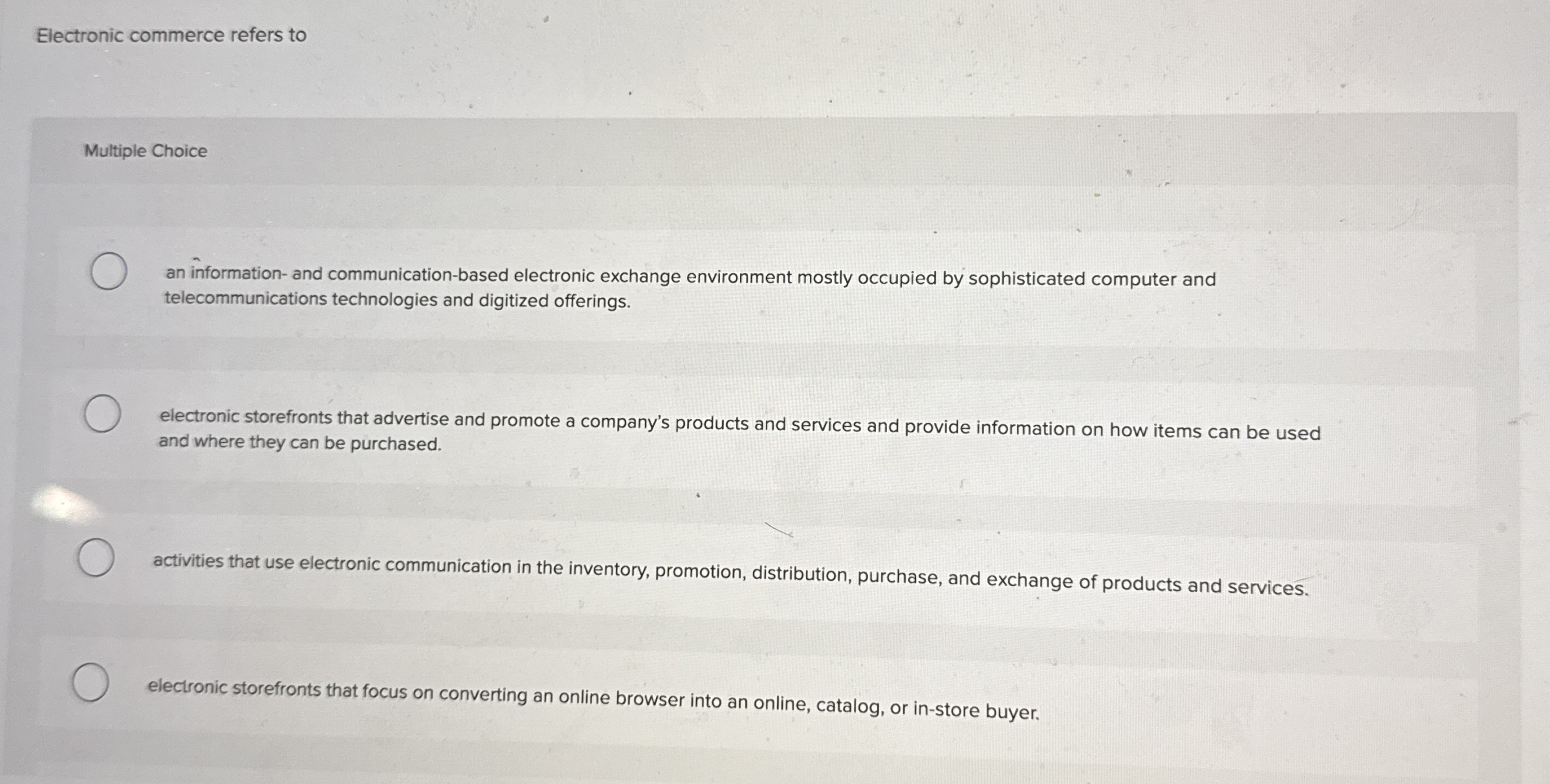 Solved Electronic commerce refers toMultiple Choicean | Chegg.com