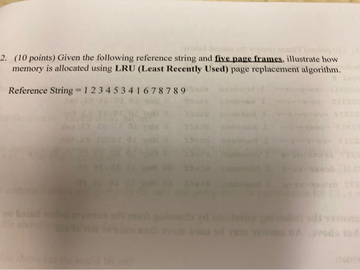 Solved 2. (10 points) Given the following reference string | Chegg.com