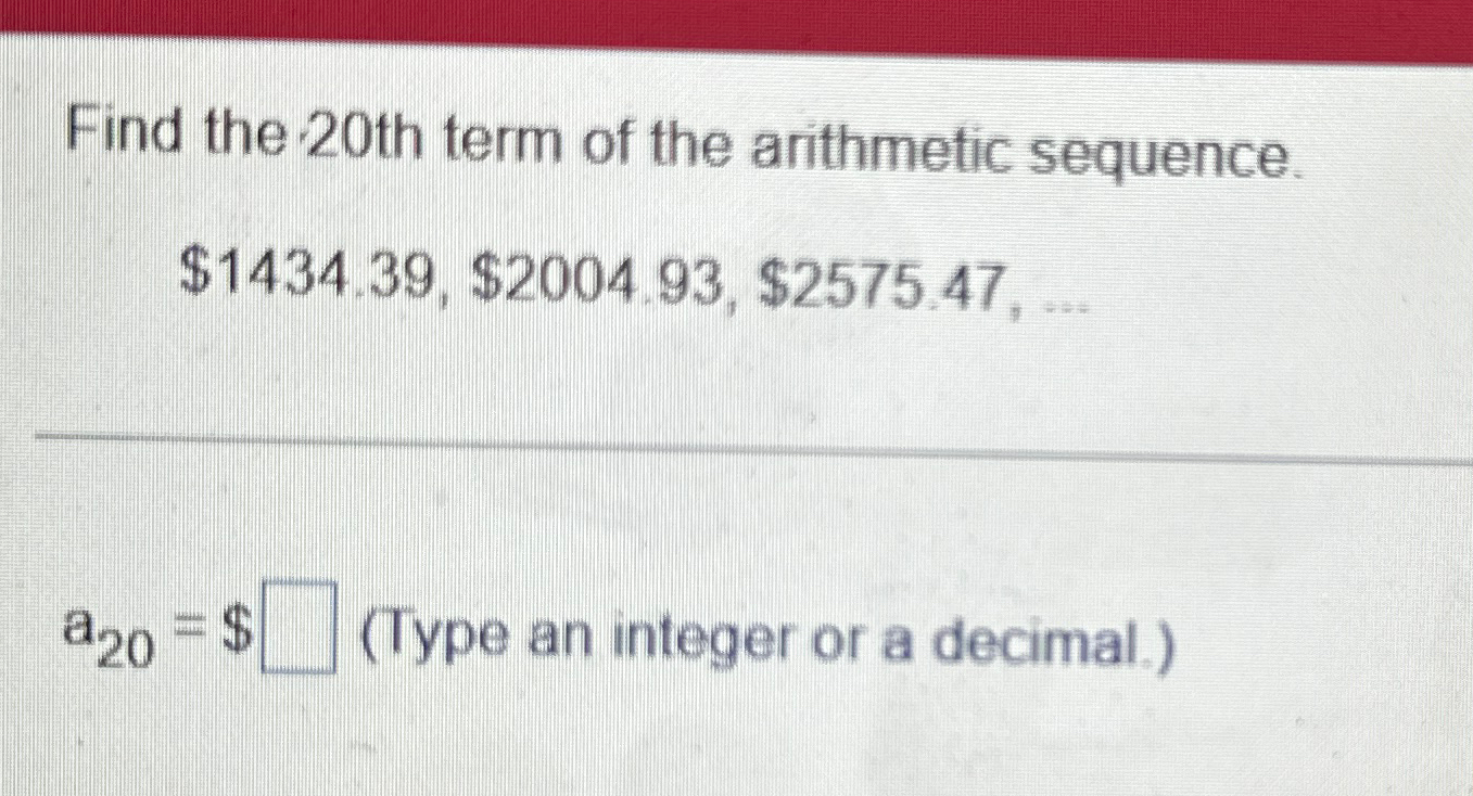 Solved Find the 20th term of the arithmetic | Chegg.com