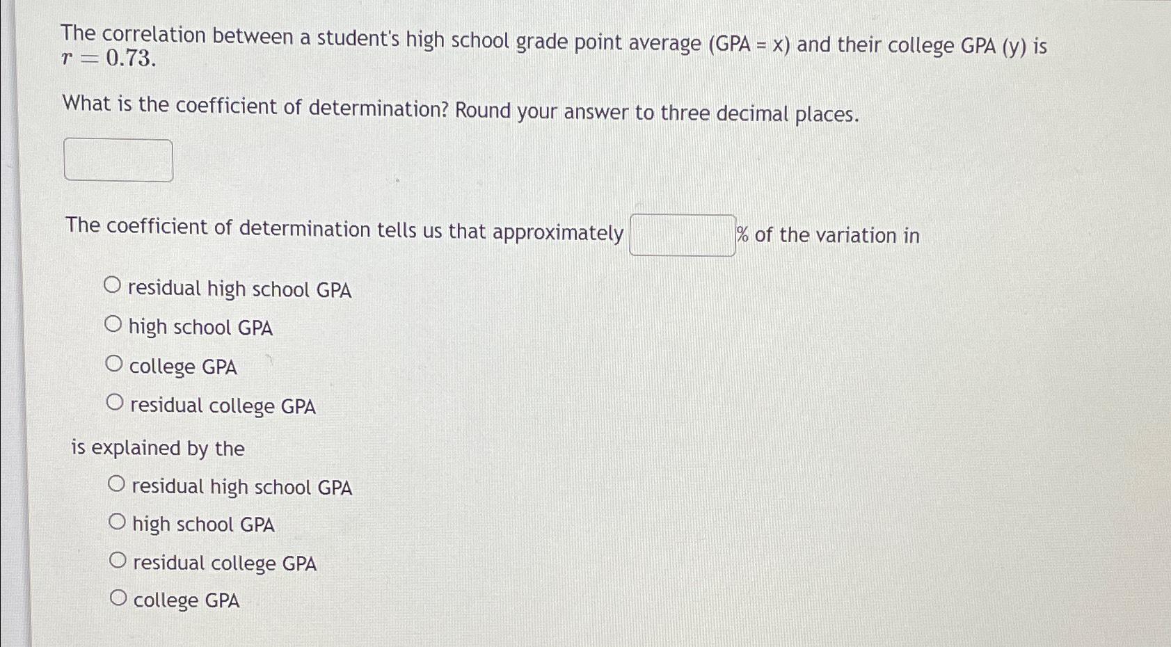 Solved The correlation between a student's high school grade | Chegg.com