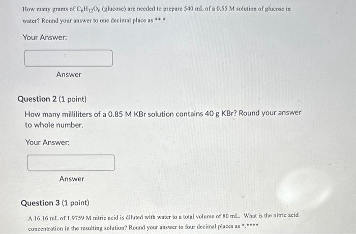 Solved How many grams of C6H12O6 (glucose) are needed to | Chegg.com