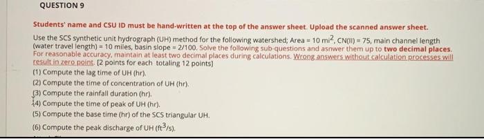 Solved QUESTION 9 Students' name and CSU ID must be | Chegg.com