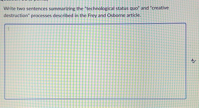 Solved Write two sentences summarizing the "technological | Chegg.com
