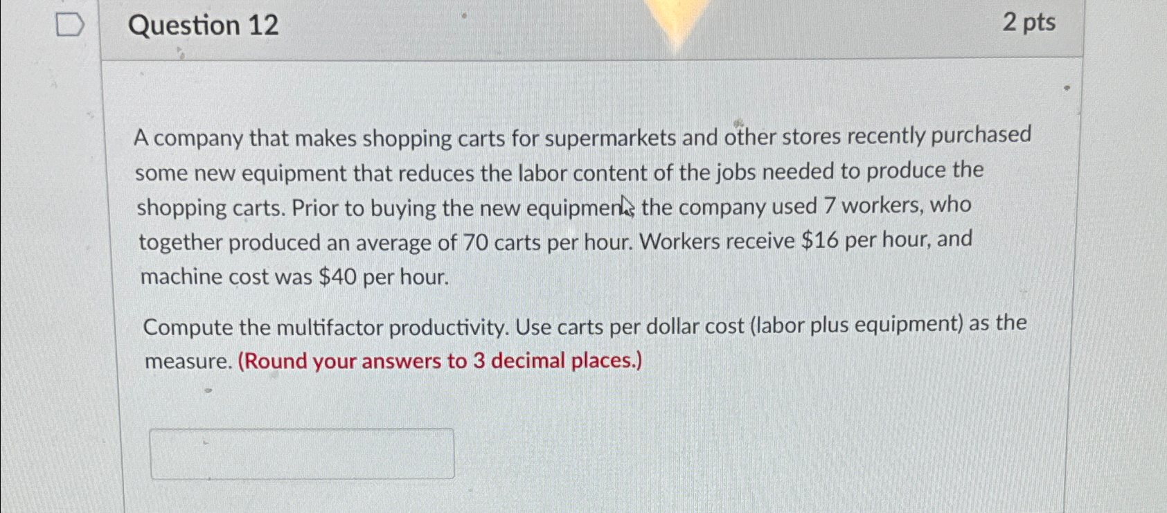 Solved Question 122ptsA company that makes shopping carts | Chegg.com