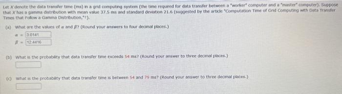 Solved Let X Denote The Data Transfer Time Ma In A Grid 