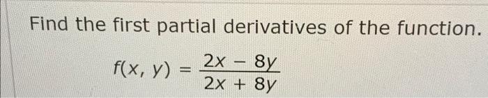 Solved Find The First Partial Derivatives Of The Function 3781