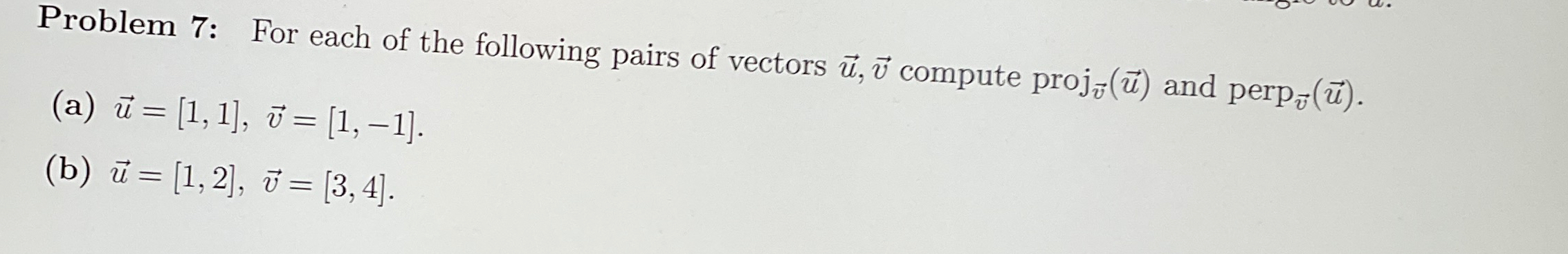 Solved Problem 7: For each of the following pairs of vectors | Chegg.com
