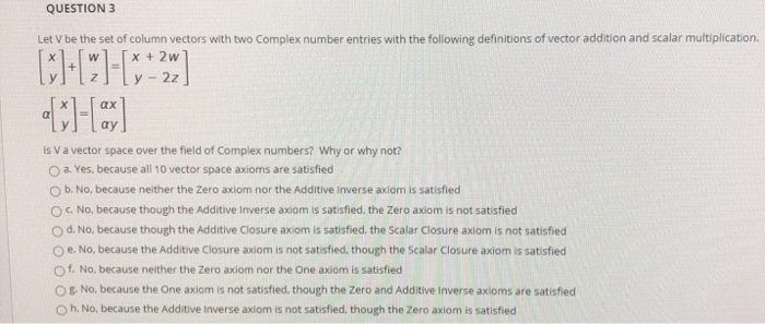 Solved QUESTION 3 Let V be the set of column vectors with | Chegg.com